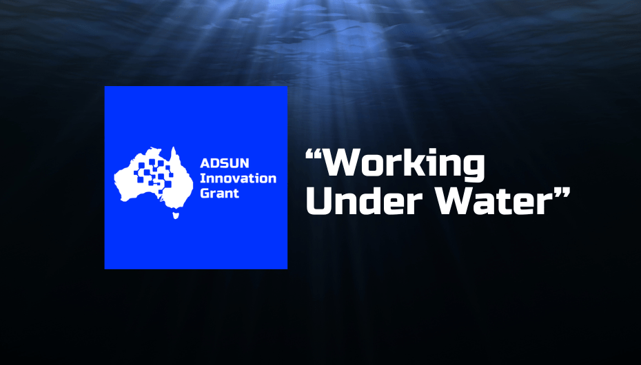 ADSUN Innovation Grant: Working Under Water - Defence Innovation Network